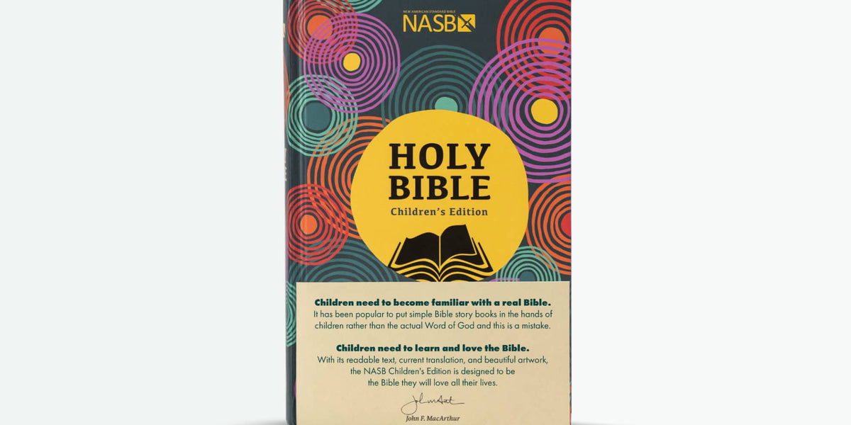 The Backstory of the NASB Children's Edition — 316 Publishing