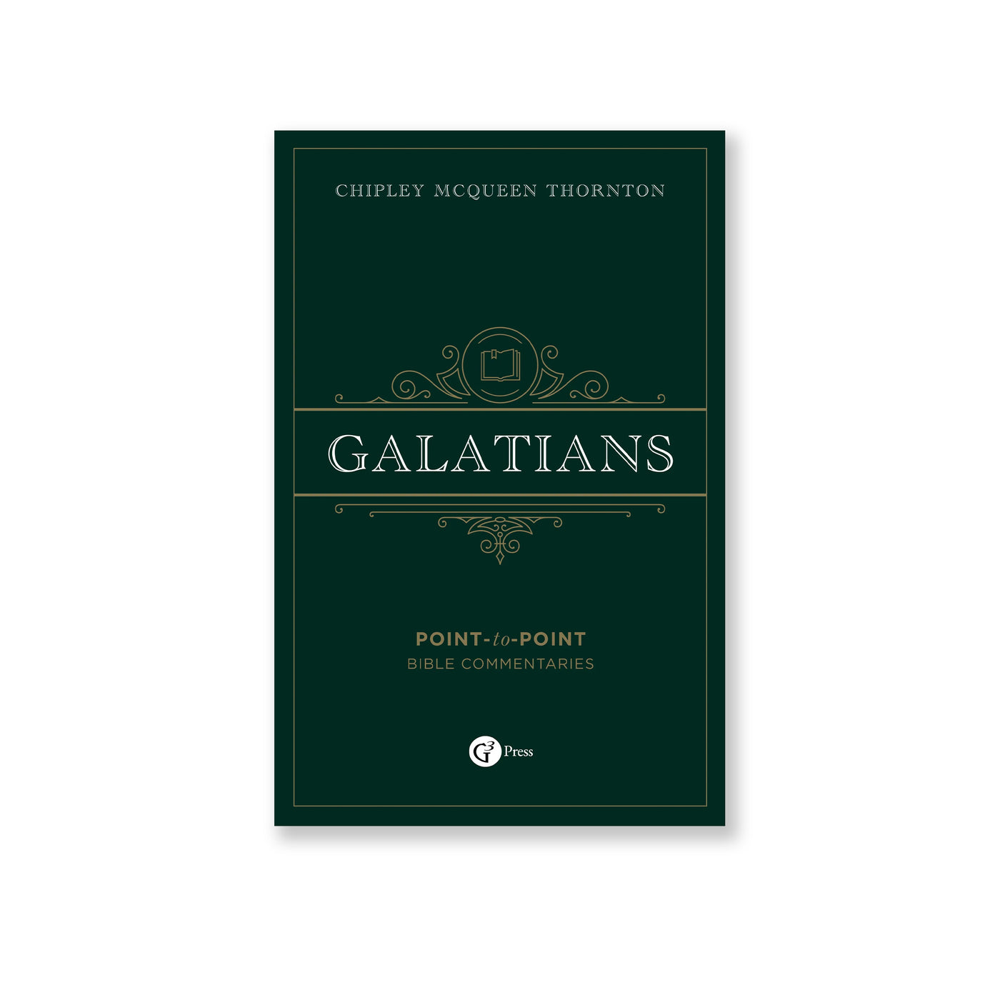 Galatians: Point-to-Point Bible Commentary by Chipley McQueen Thornton ...